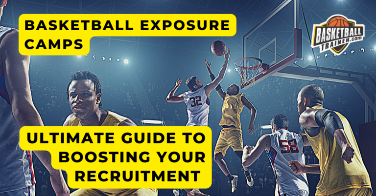 Basketball Exposure Camps: Boost Your Recruitment With Our Guide ...