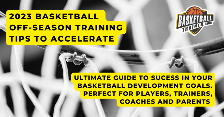 Tips for Basketball Off-Season Training Success in 2023 - Basketball ...