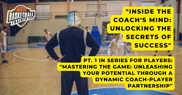 Inside the Basketball Coach's Mind: Unlocking the Secrets of Success ...