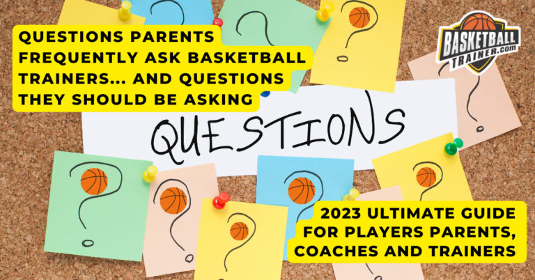 Questions Basketball Parents Should Ask Trainers