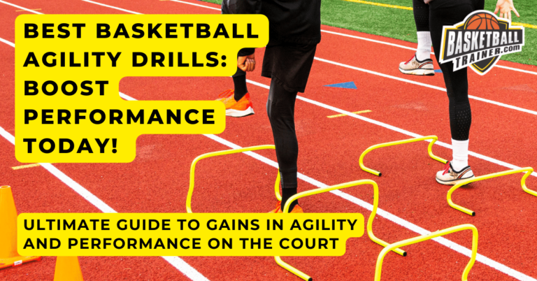Best Basketball Agility Drills: Elevate Your Game Now