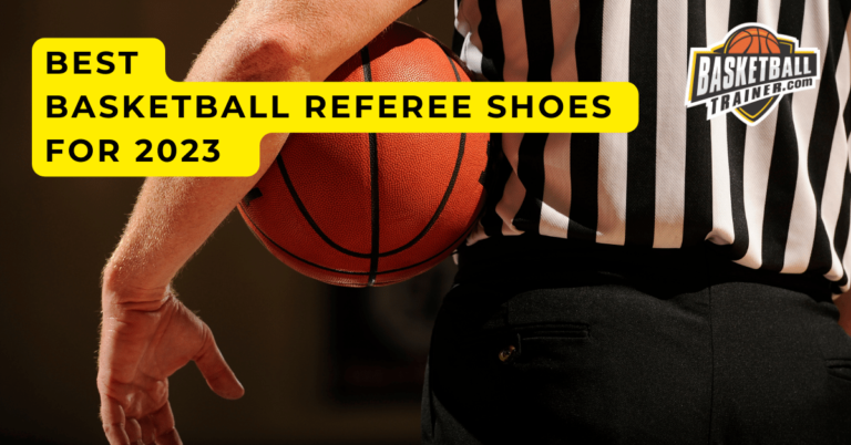 Best Basketball Shoes: 2023 Buying Guide