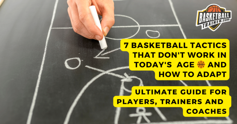 7 Basketball Tactics That Don't Work in Today's Age