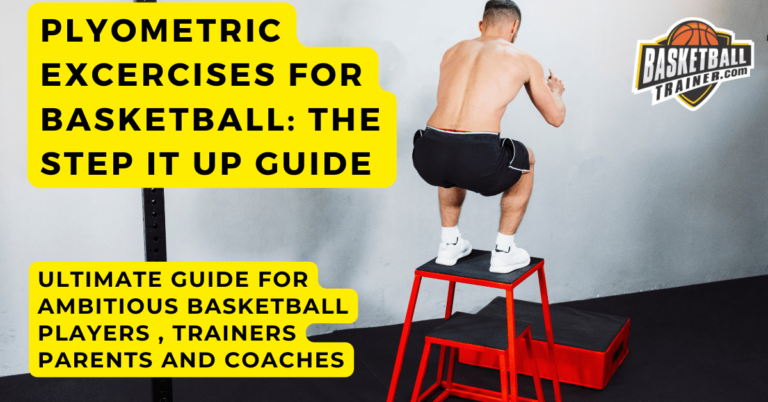Plyometric Exercises for Basketball: The Step It Up Guide