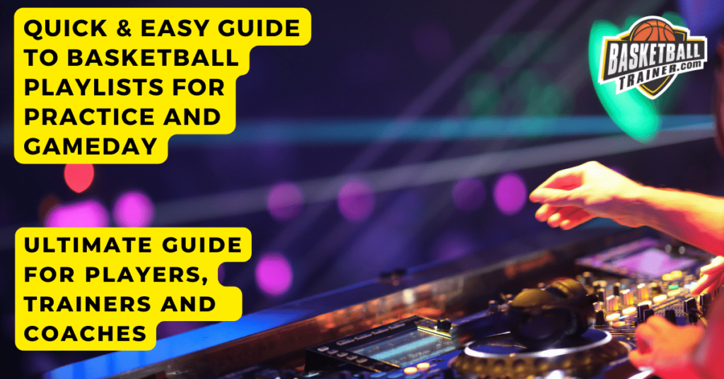 Basketball Music Playlists for Practice and Gameday Guide