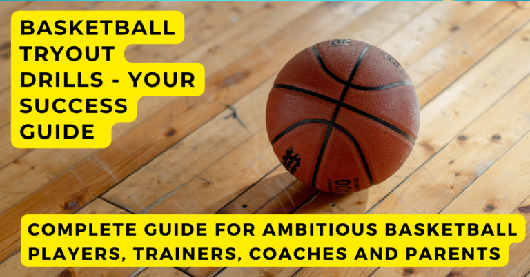 Basketball Tryout Drills: Ultimate Success Guide